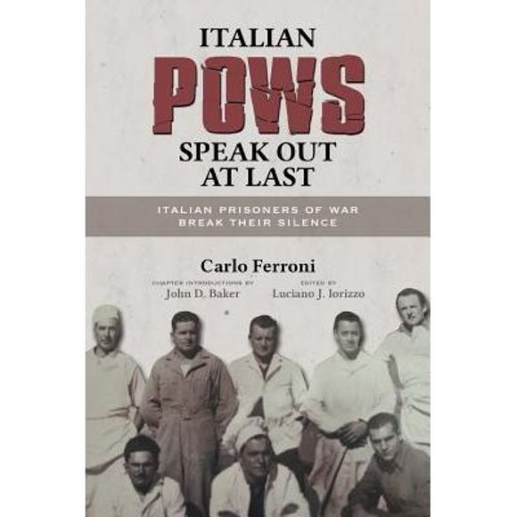 Carlo Ferroni | Other | Italian Pows Speak Out At Last Italian ...